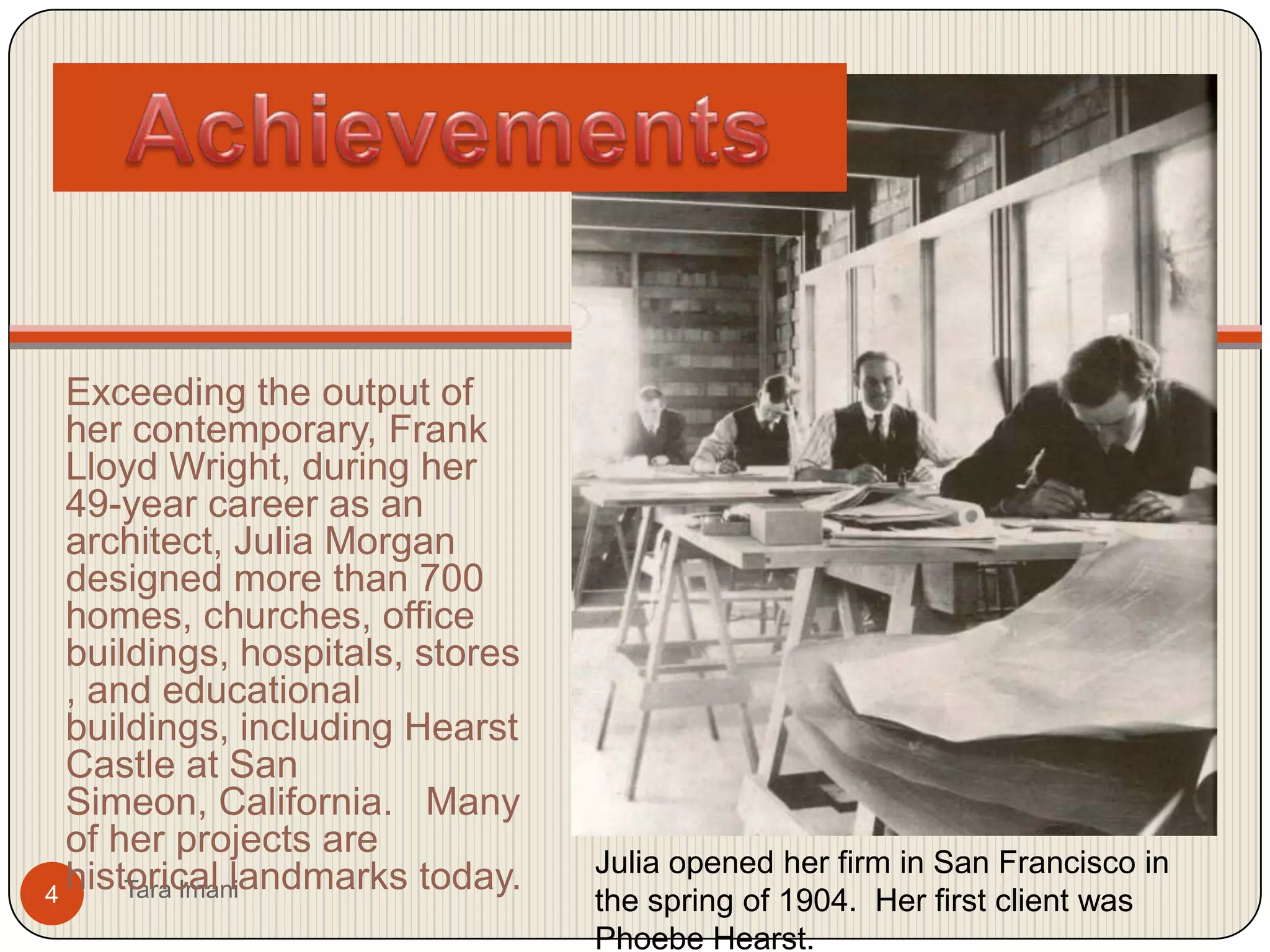 Julia Morgan, AIA First Lady Architect of California | PPTX | Civil ...