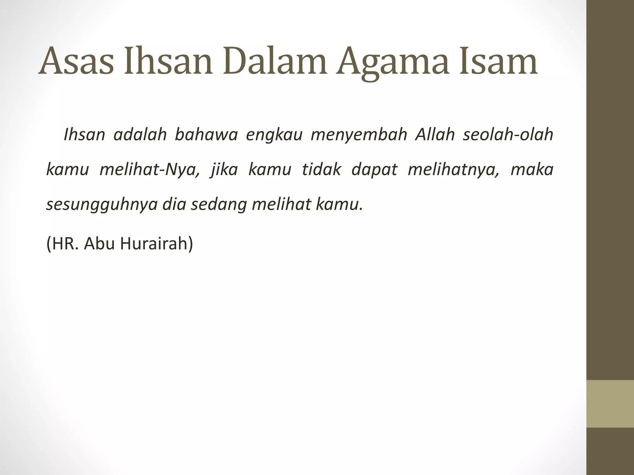 Iman, Islam dan Ihsan | PPTX