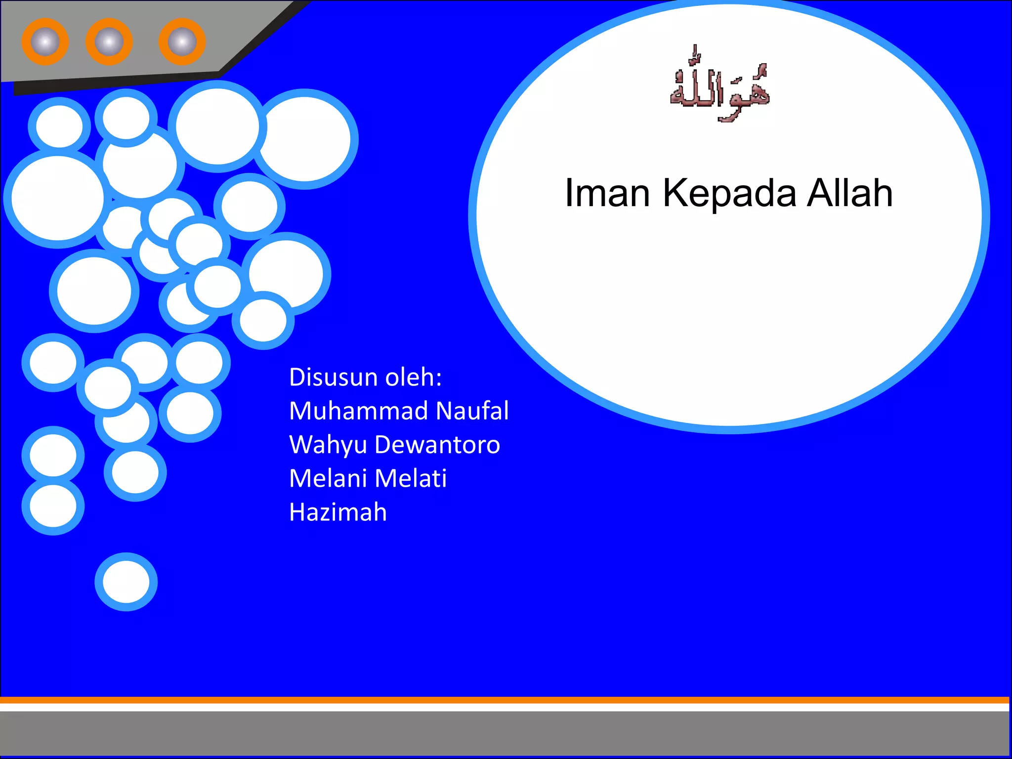 Iman kepada allah | PPTX