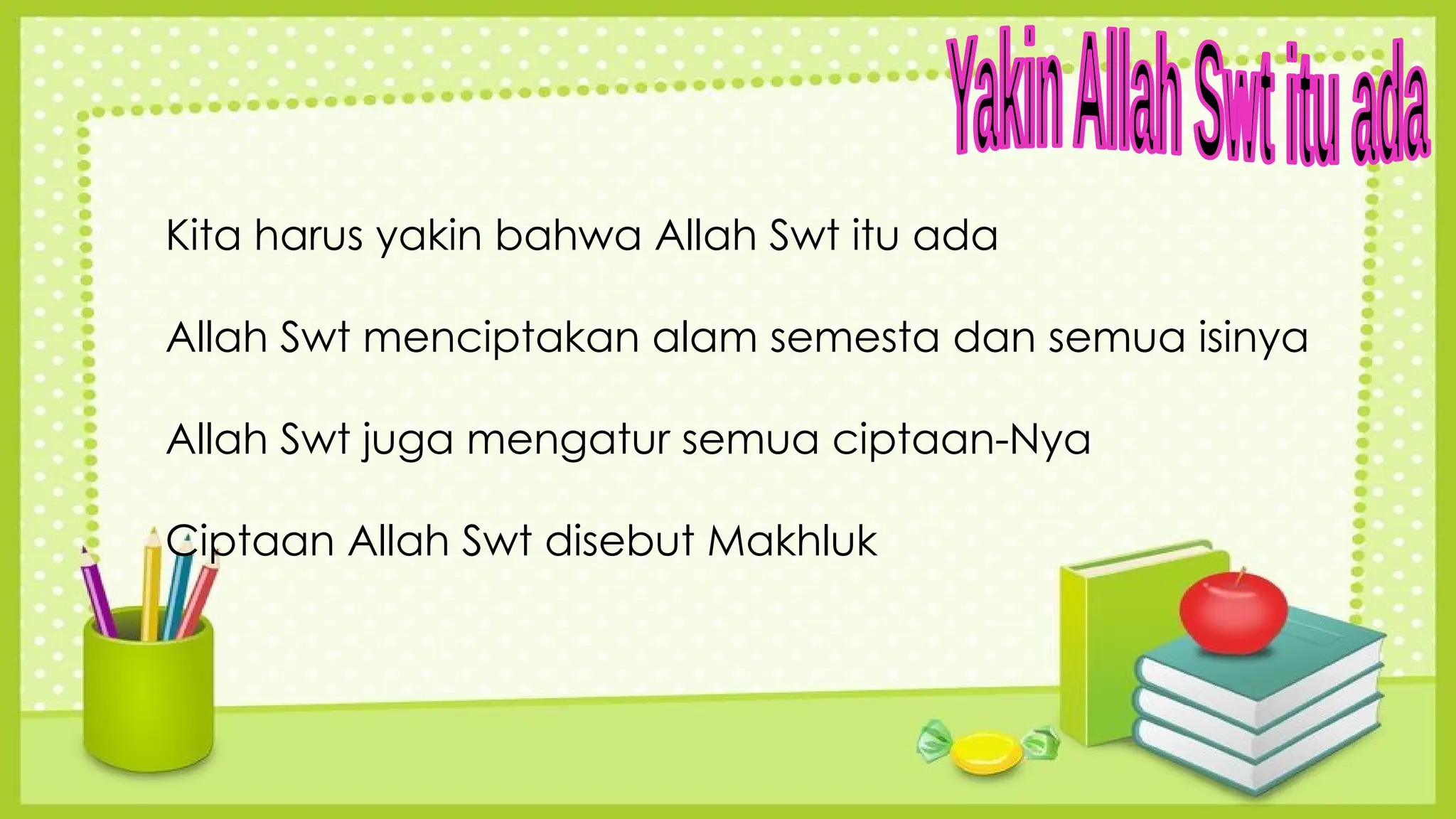 Iman Kepada Allah SWT kelas 1 sekolah dasarpptx | PPTX