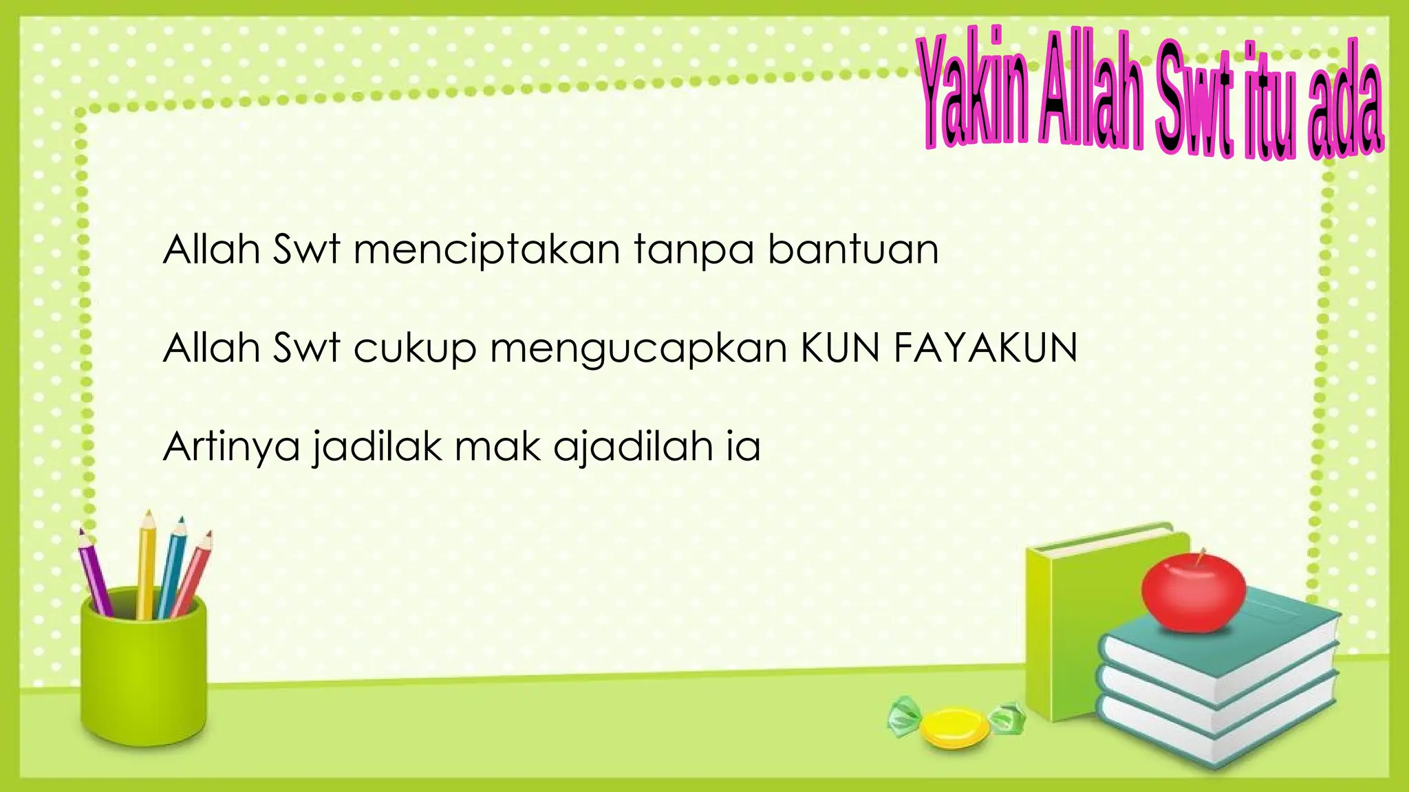 Iman Kepada Allah SWT kelas 1 sekolah dasarpptx | PPTX