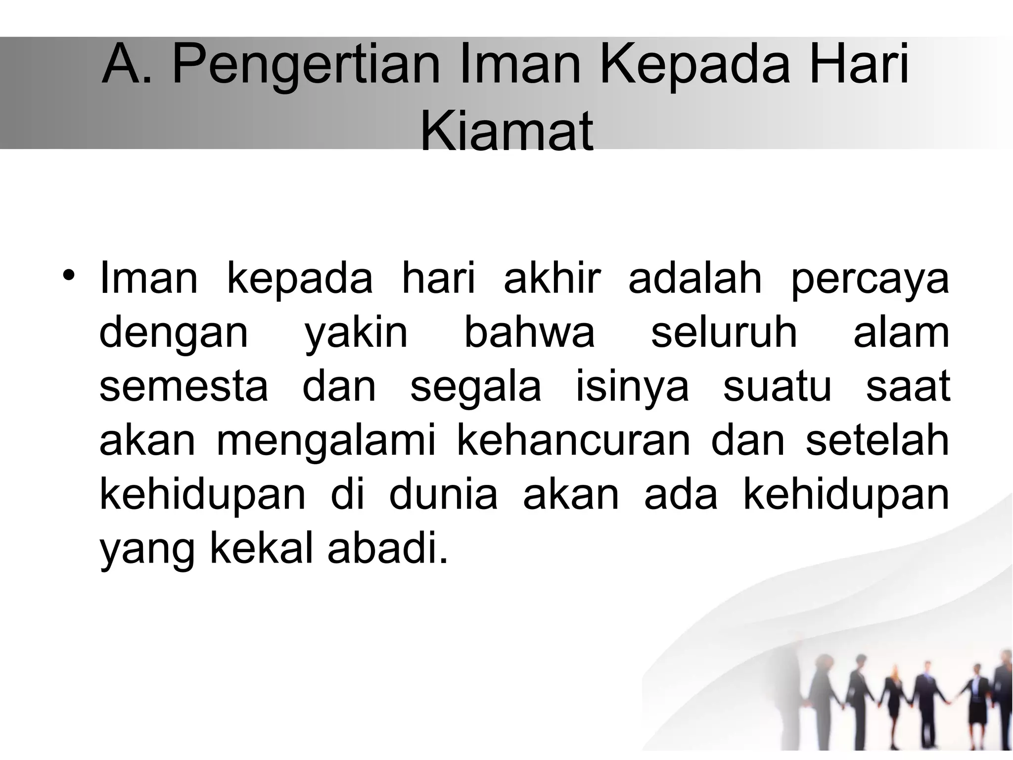 PPT Pendidikan Agama ISlam: Iman Kepada Hari Akhir | PPT