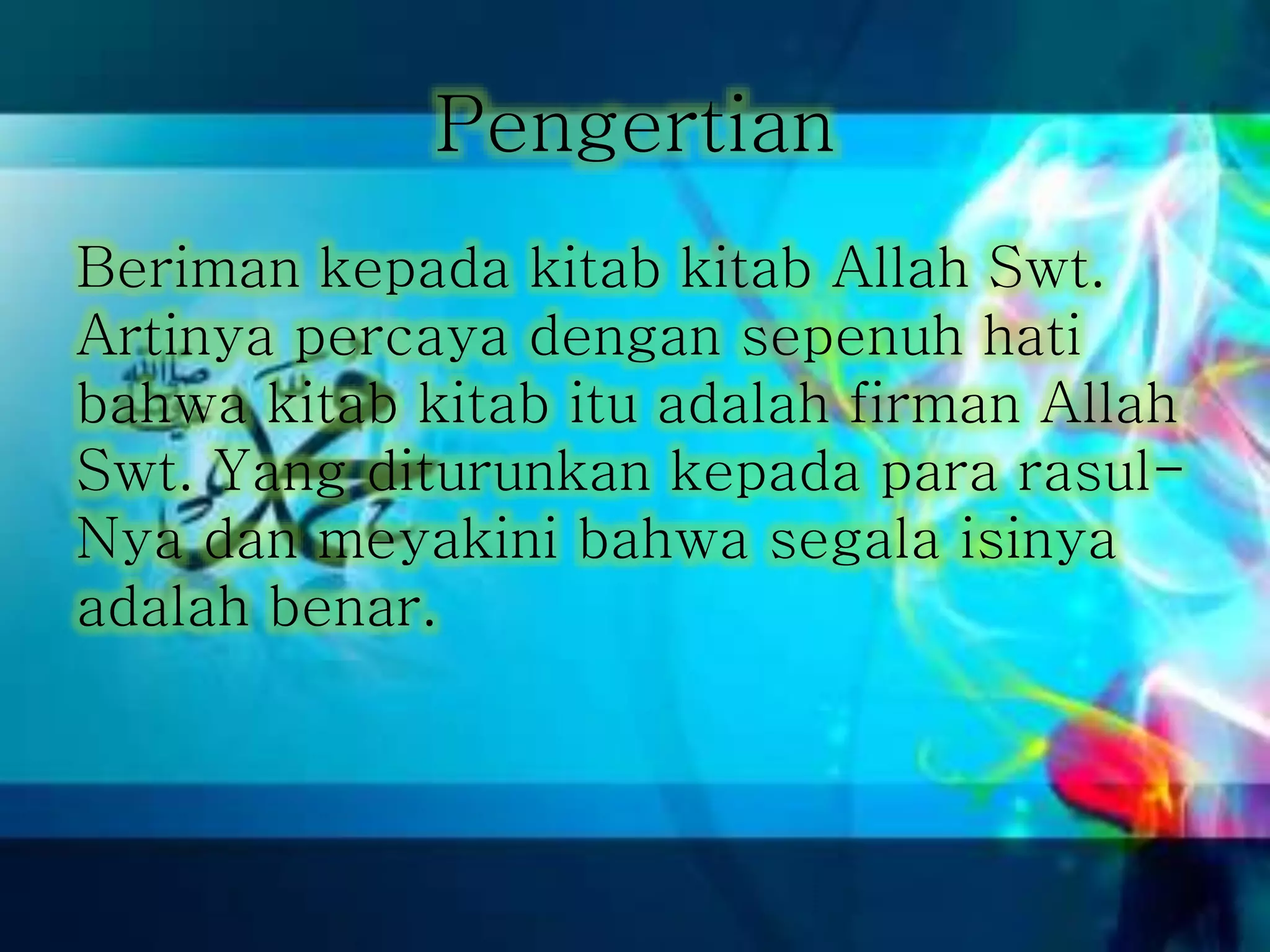 Iman Kepada Kitab Kitab Allah Swt | PPTX