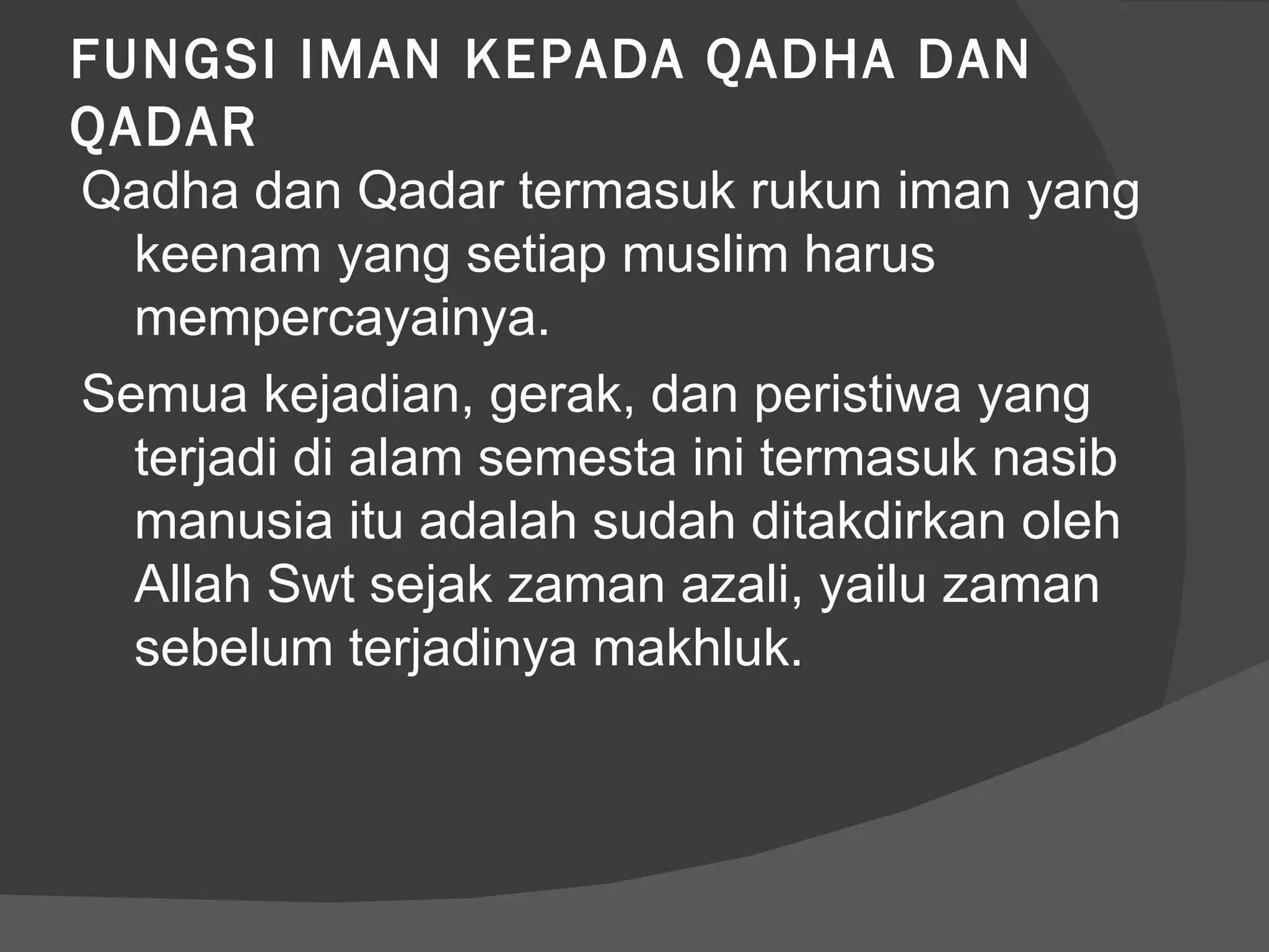 Iman kepada qadha dan qadar | PPT
