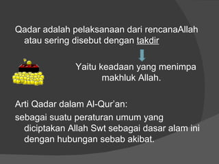 Iman kepada qadha dan qadar | PPT