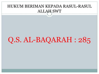 Iman Kepada Rasul-rasul Allah SWT | PPTX