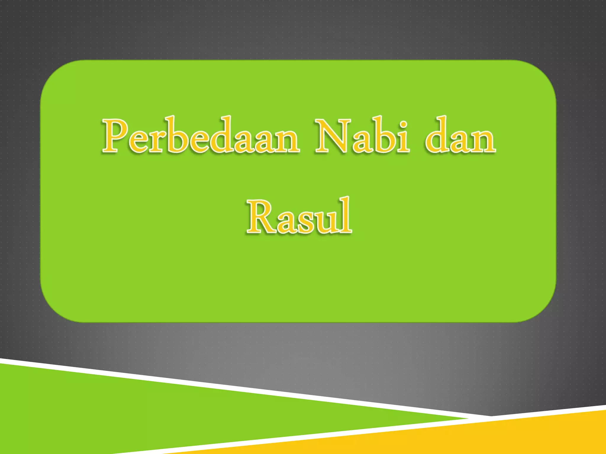 Iman kepada Nabi dan Rasul Allah SWT | PPT