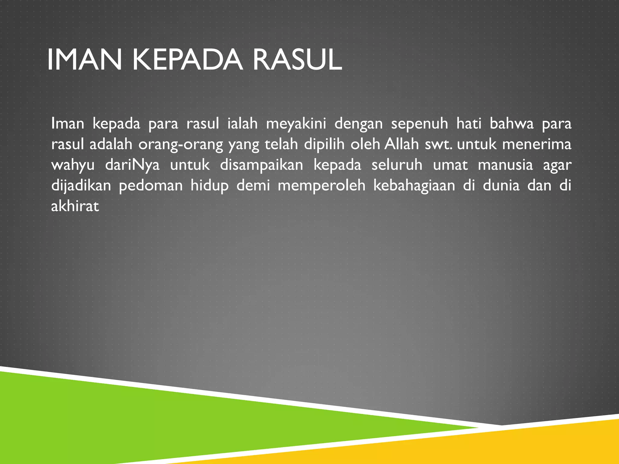 Iman kepada Nabi dan Rasul Allah SWT | PPT