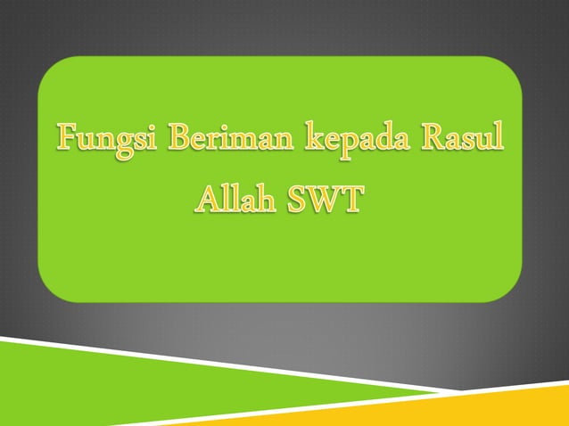 Iman kepada Nabi dan Rasul Allah SWT | PPT