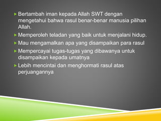 Iman Kepada Rasul-Rasul Allah SWT | PPTX