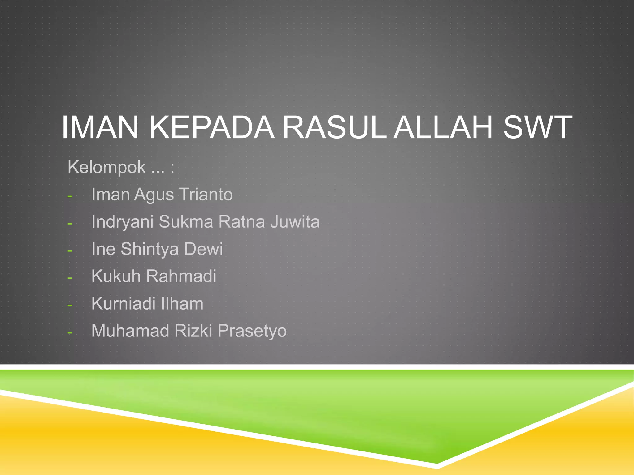 Iman kepada rasul allah swt | PPTX
