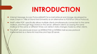 Imap(internet massege access protocaols) | PPTX