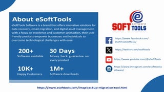 eSoftTools IMAP Backup Software and migration tools | PPT