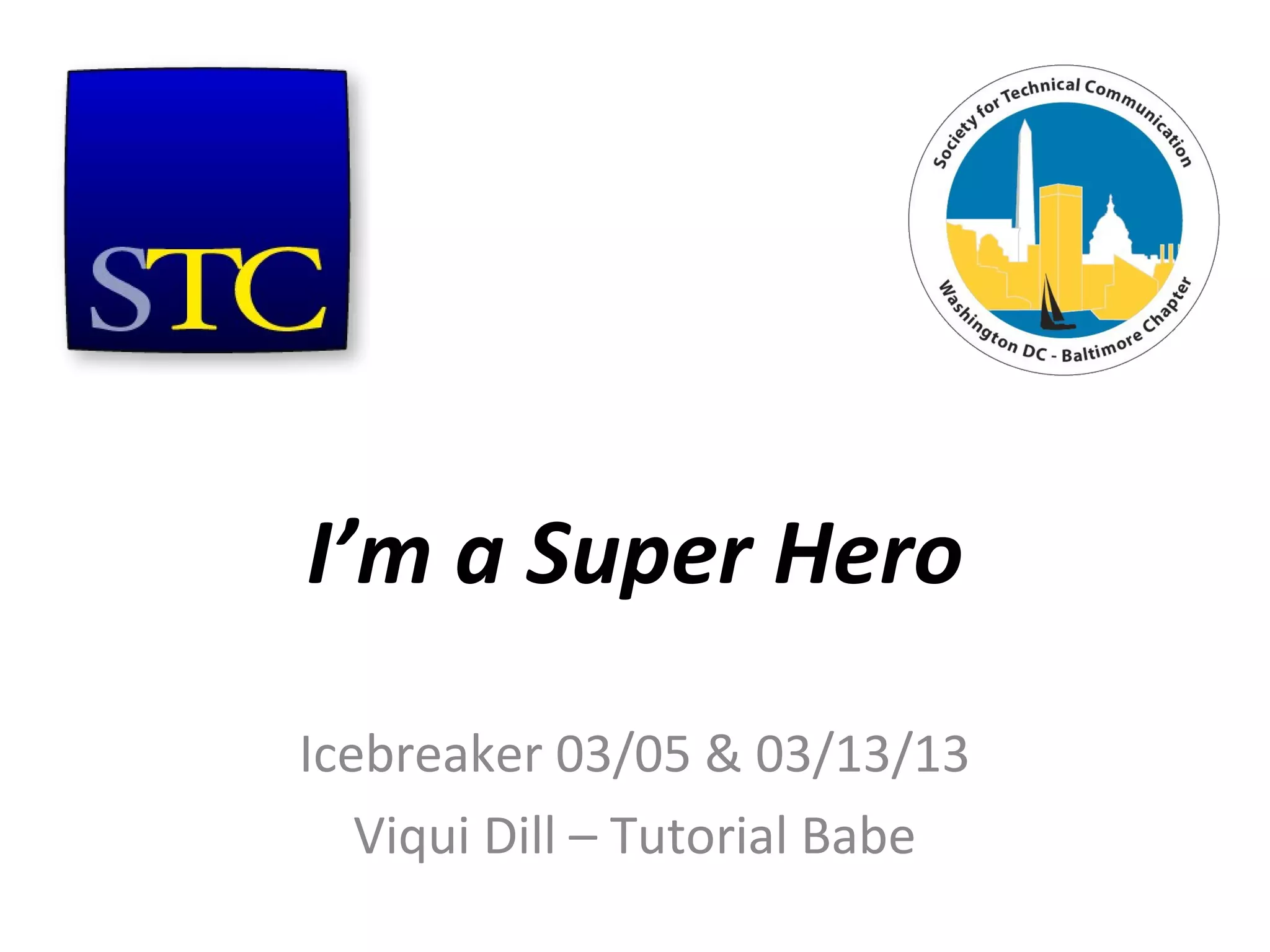 I'm a super hero icebreaker | PPT