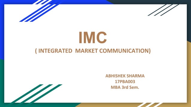 IMC ( INTEGRATED MARKETING COMMUNICATION ) | PPT