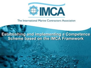 IMCA ICES Competency Matrix Presentation | PPTX