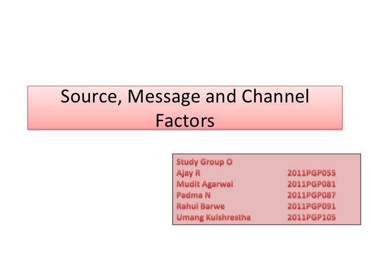 Source message and channel factors
