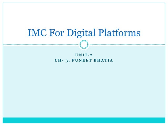 Integrated Marketing Communication (IMC) for digital_platforms | PPTX