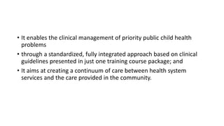 IMCI.pptx on child health in clinical medicine | PPT