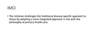 IMCI.pptx on child health in clinical medicine | PPT