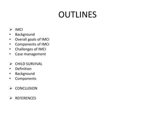 IMCI STRATEGY,UPDATE AND CHILD SURVIVAL STRATEGIES.pptx