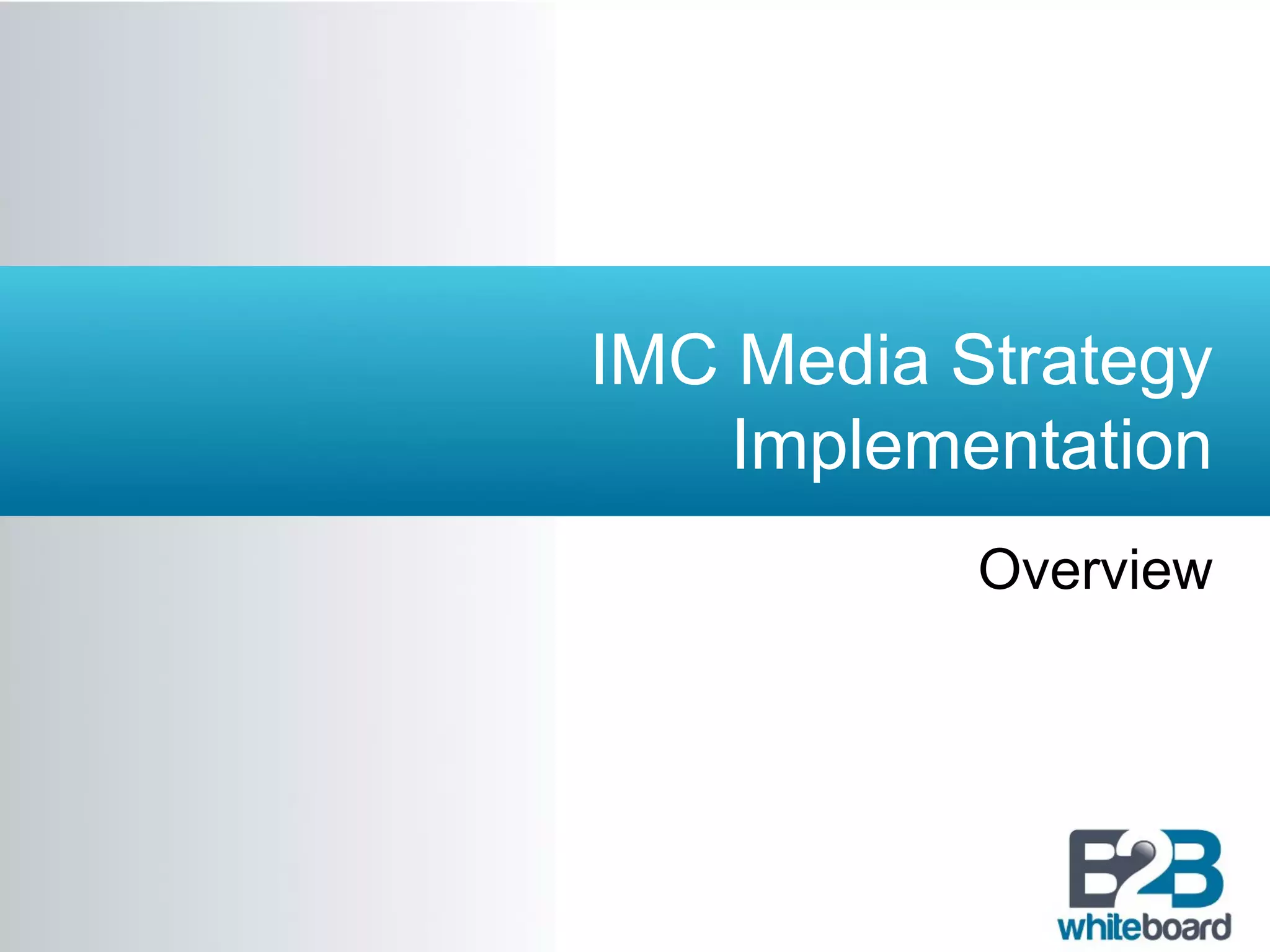 IMC Media Strategy Implementation | PDF