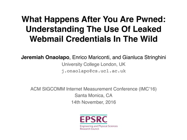 What Happens After You Are Pwnd: Understanding The Use Of Leaked ...