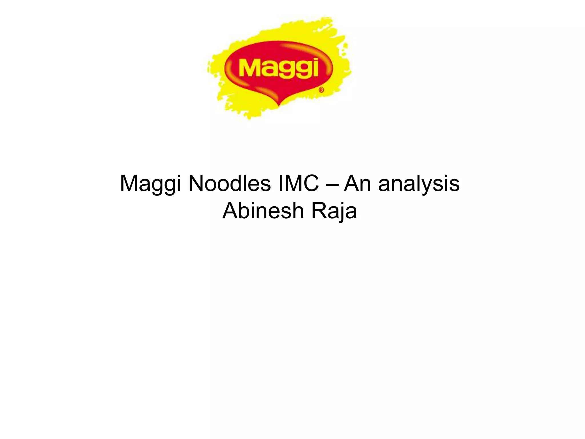 Imc of maggi an analysis | PPTX