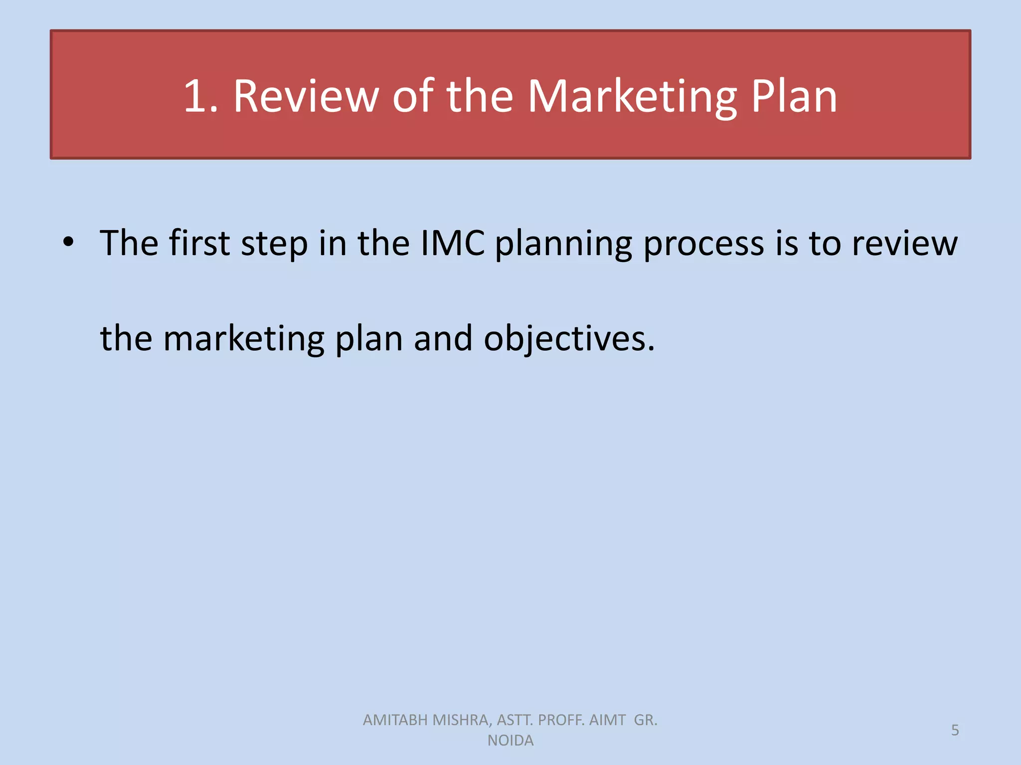 IMC PLANNING by Amitabh Mishra | PPTX