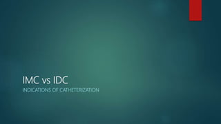 IMC vs IDC | PPTX