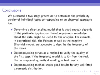 MAXENTROPIC APPROACH TO DECOMPOUND AGGREGATE RISK LOSSES | PPT
