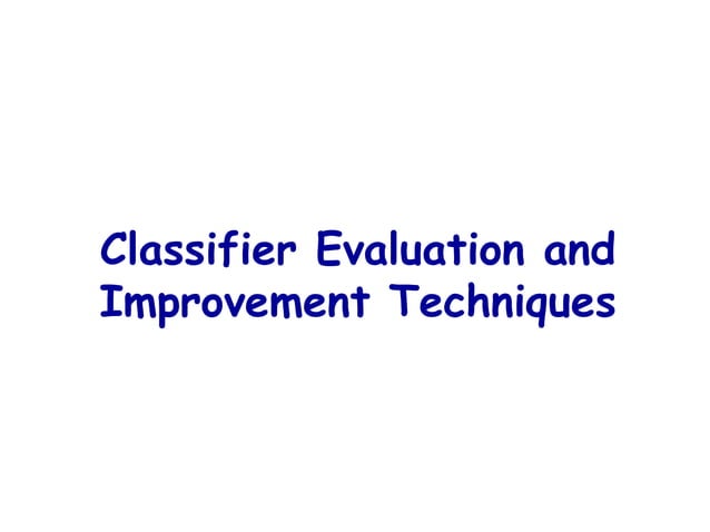 IME 672 - Classifier Evaluation I.pptx