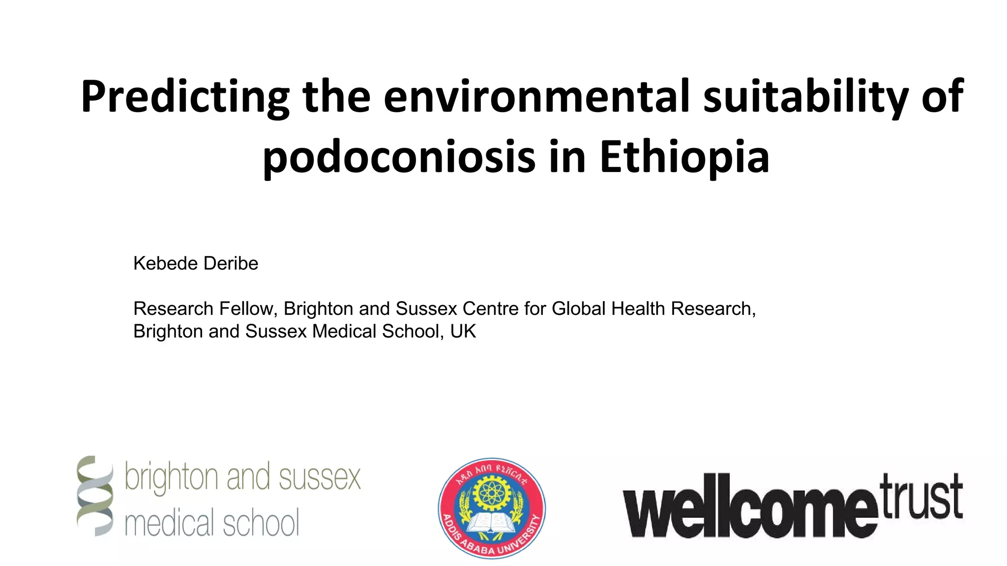 IMED 2018: Predicting the environmental suitability of podoconiosis in ...