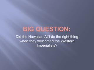 Imperialism in Hawaii Slides | PDF