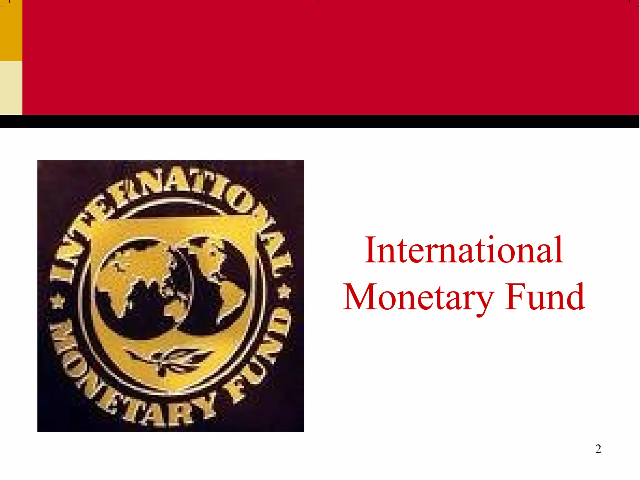 International Monetary Fund | PPT