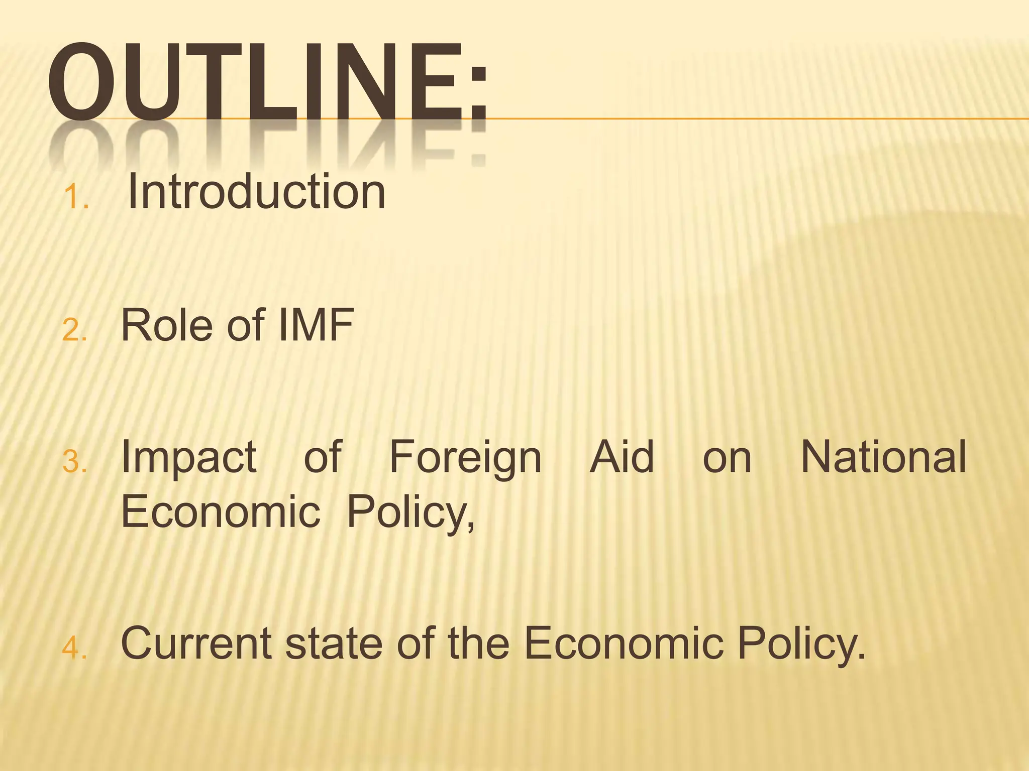 THE ROLE OF IMF (INTERNATIONAL MONETORY FUND) PAKISTANI ECONOMY? | PPTX