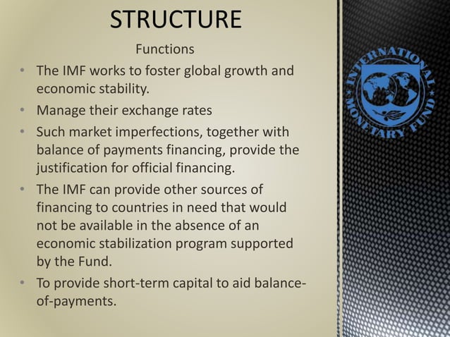 IMF Policies & Structure | PPT