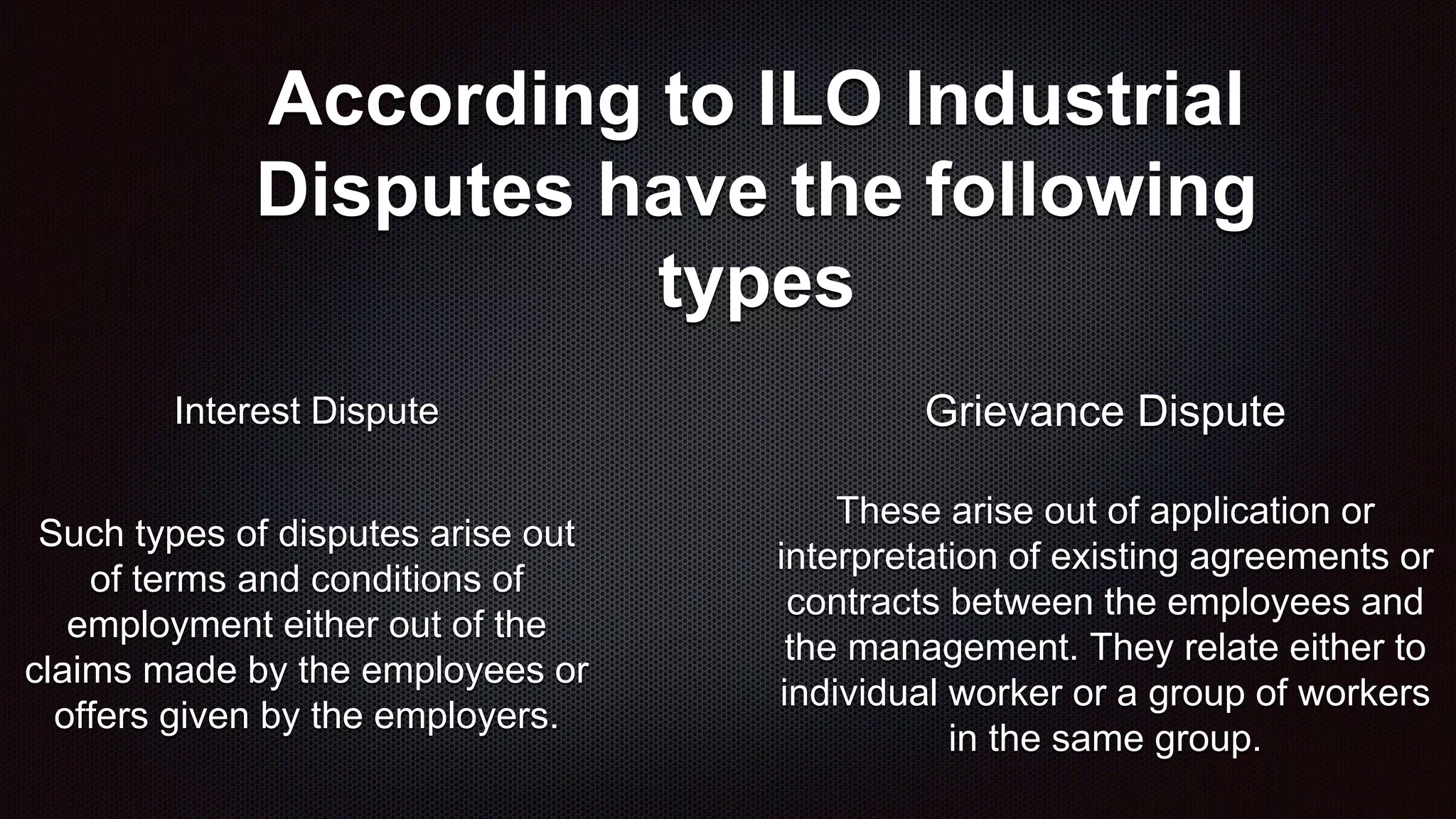 Industrial Dispute - Causes, Outcomes, Prevention, Settlements | PPTX