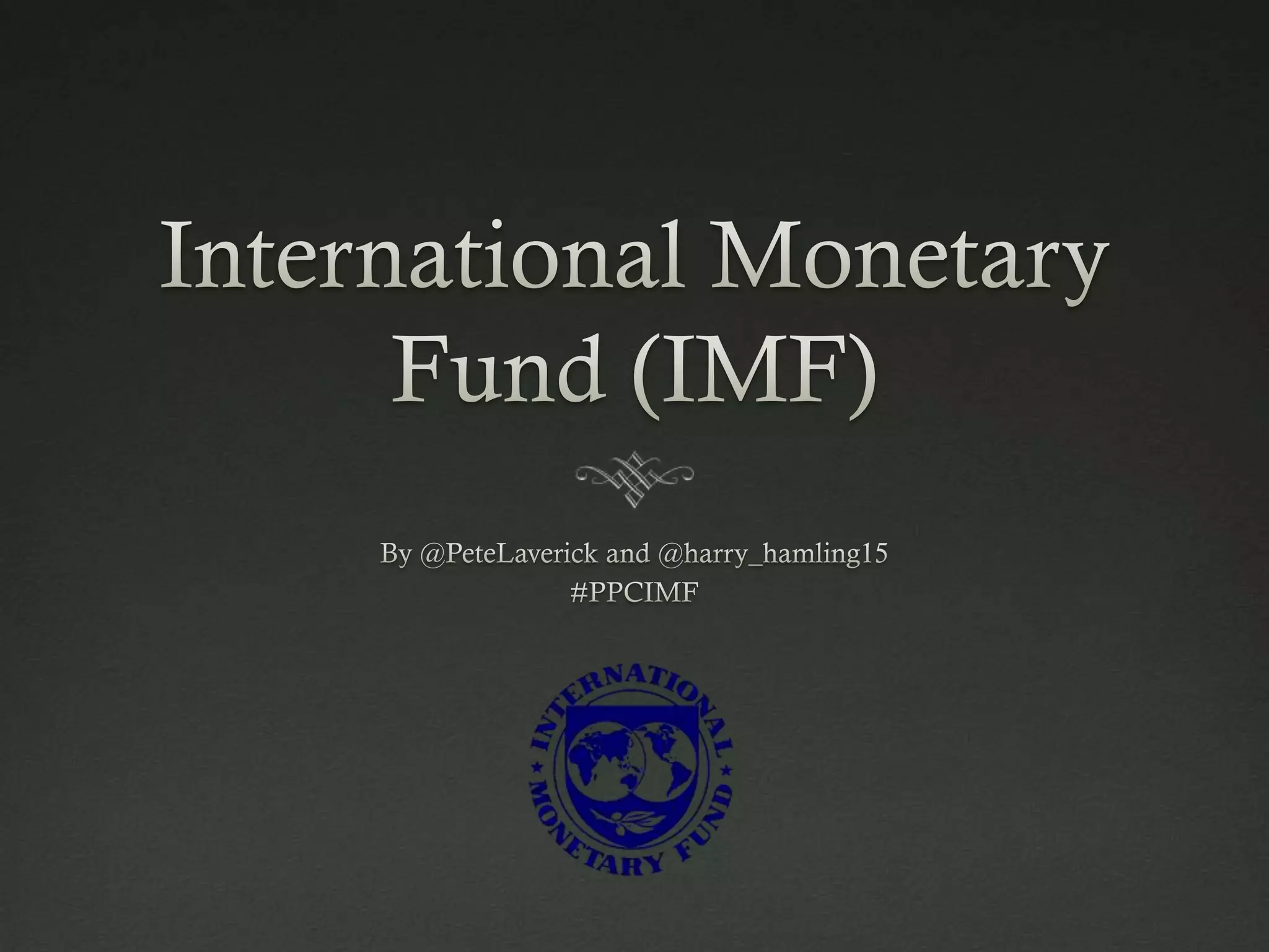 IMF Presentation | PPTX