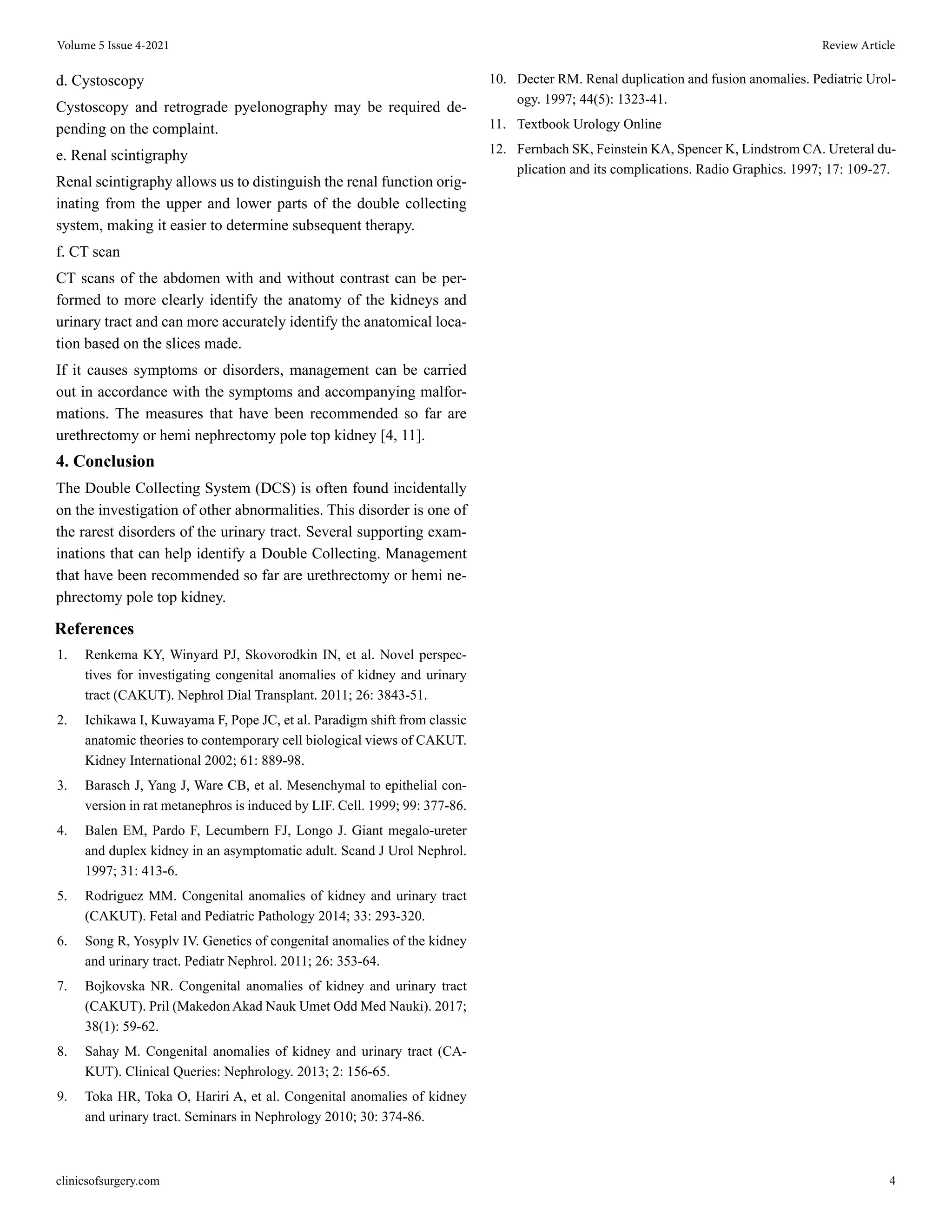 Double Collecting System, A Rare Disease Diagnosis and Management: A ...