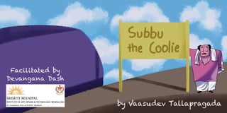 ‘Subbu the Coolie’ Children’s Picturebook | PDF