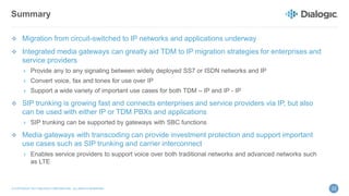 Integrated Media Gateway and the Transition to IP | PPTX
