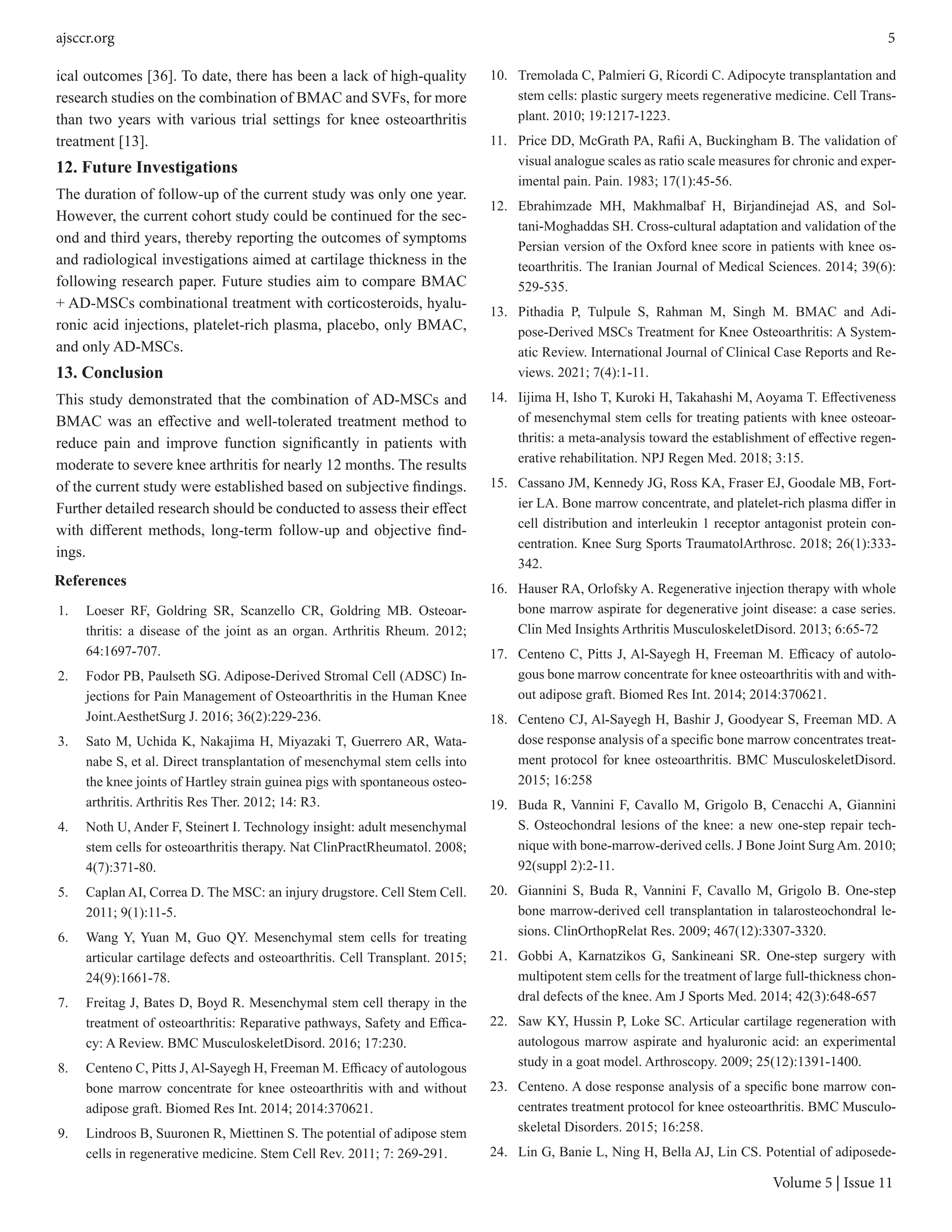 Safety and Efficacy of BMAC and Adipose-Derived MSCs Treatment in ...