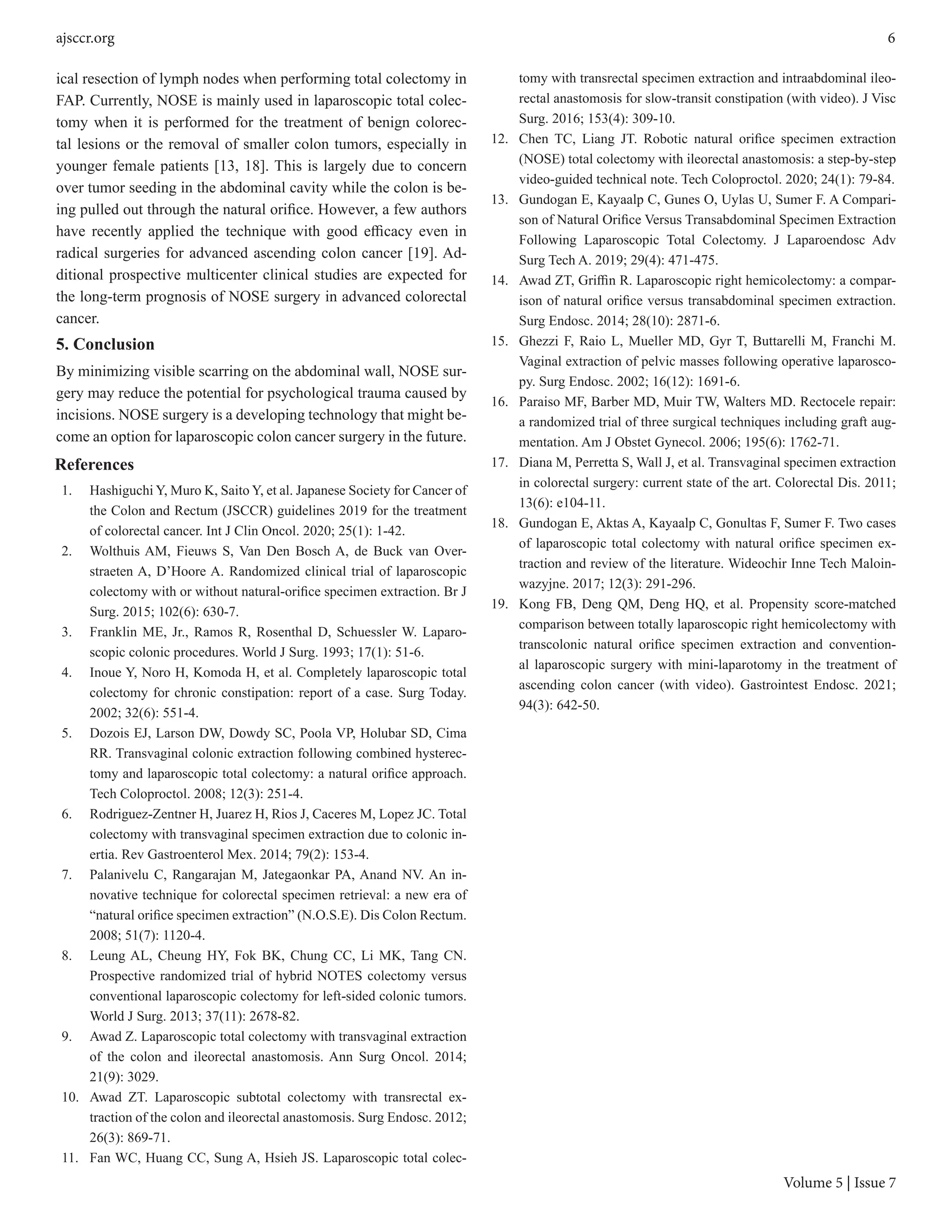 Laparoscopic Natural Orifice Specimen Extraction (NOSE) Total Colectomy ...