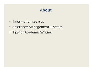 Information Sources, Academic Writing and Reference Management | PPT