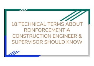 TECHNICAL TERMS ABOUT REINFORCEMENT A CONSTRUCTION ENGINEER ...