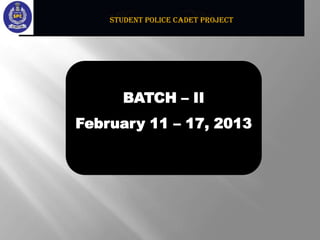 Slideshow on training programme for Community Police Officers (batch 2 ...
