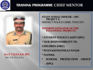 Slideshow on training programme for Community Police Officers (batch 2 ...