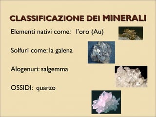 I minerali e le rocce | PPT