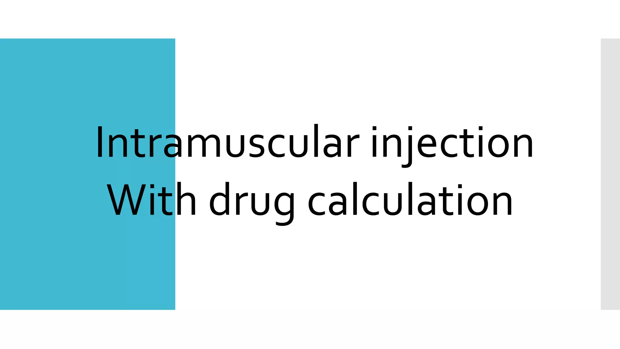 Intramuscular Injection(IM) injection | PPTX